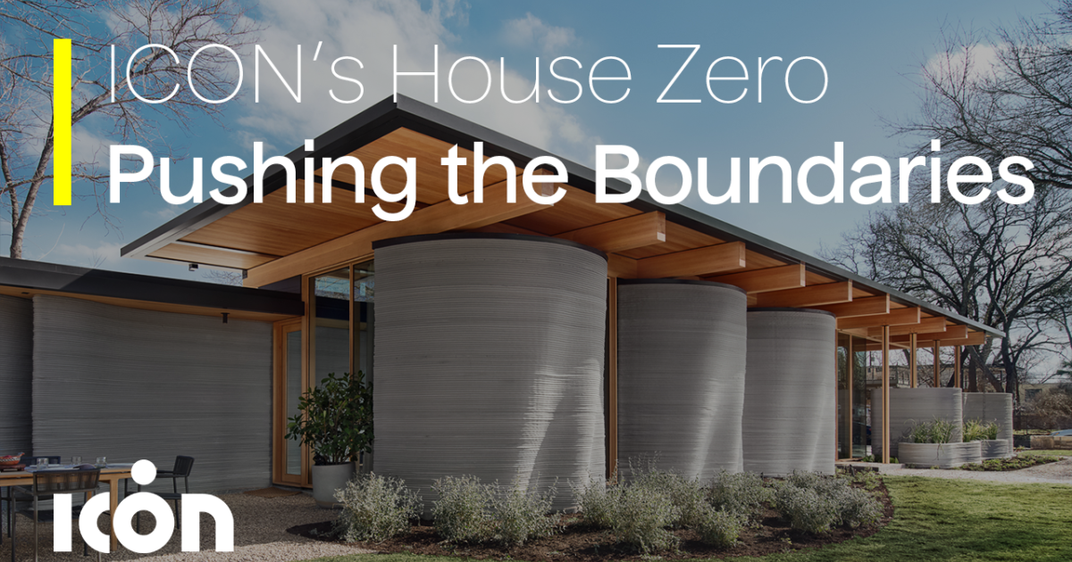 ICON's House Zero - 3D-printed Home Pushing Boundaries of… – ICON