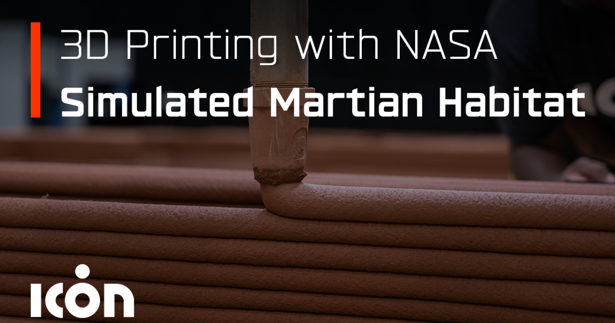 ICON 3D Prints the First Simulated Mars Surface Habitat for… – ICON